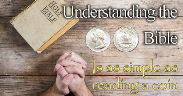 How to Understand the Bible - What's the Right Way to Interpret the Bible?